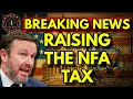 Breaking: Outrageous Increase Of NFA Tax Introduced In Senate - Copper ...